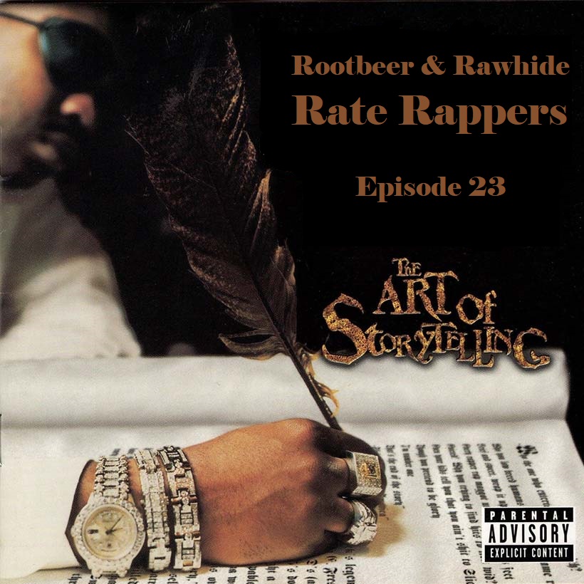 Rootbeer & Rawhide Rate Rappers - Episode 23 | Rappin Rootbeer